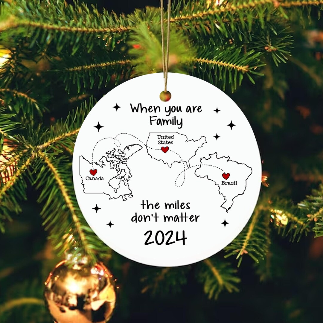 Long Distance Ornament, Family Christmas Ornament, Miles Don't Matter ...