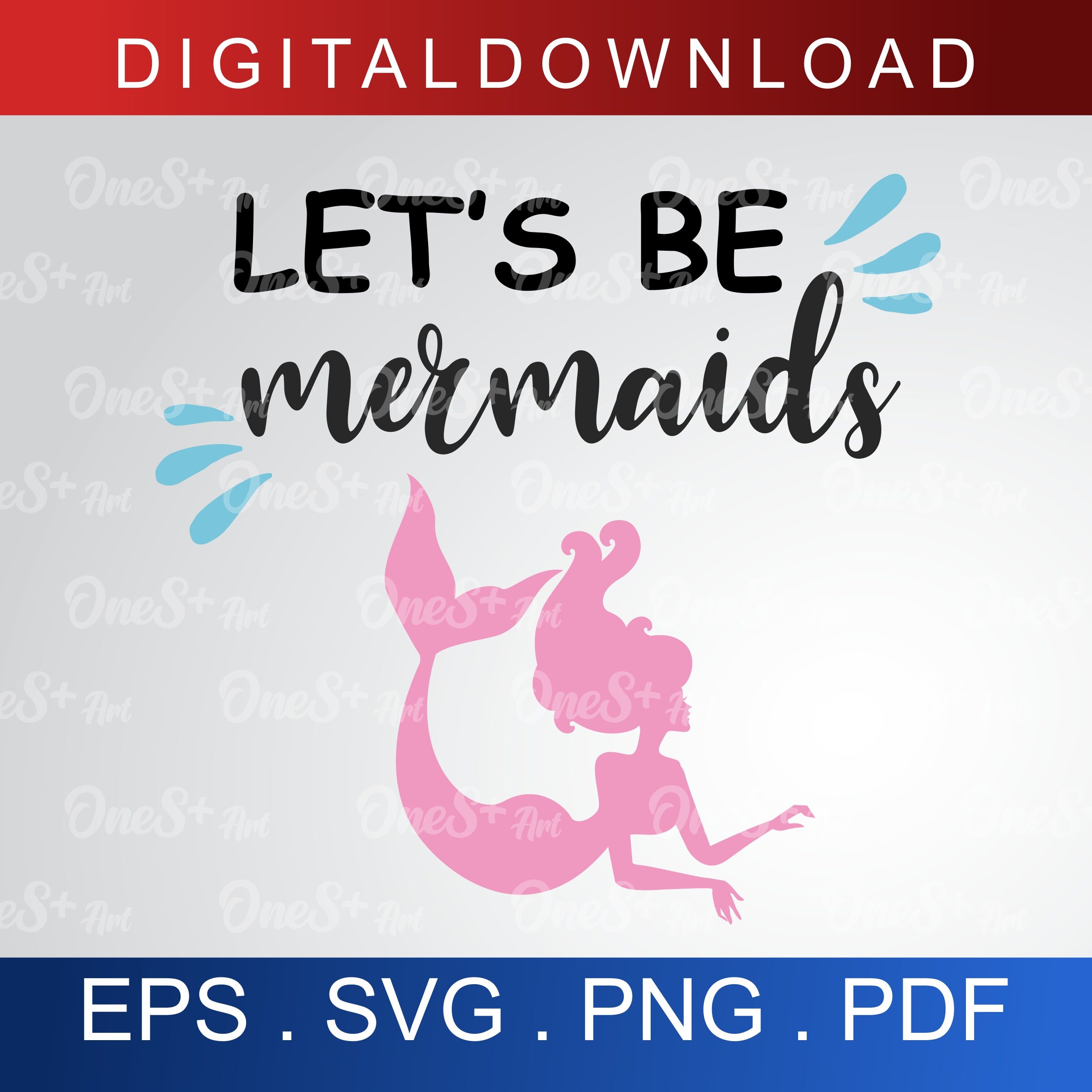 Lets Be Mermaids SVG, Sun SVG, Summer Time, Summer School, Tropical SVG ...