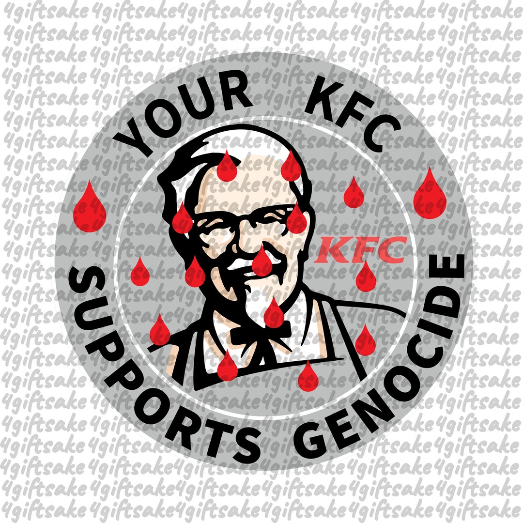 Png, Svg Files, PRINT at Home your KFC Supports Genocide BDS Movement ...