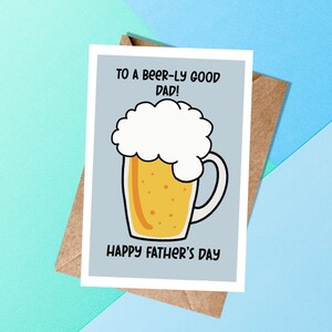 Funny Beer Fathers Day Card, Pun Fathers Day Card, to A Beer-ly Good ...