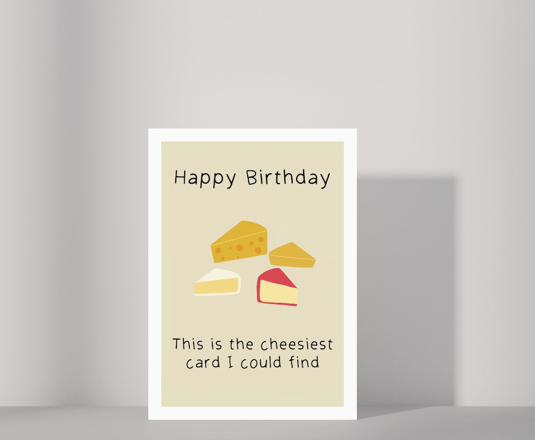 Funny Cheesy Birthday Card, Funny Pun Greeting Card for Partner, Happy ...