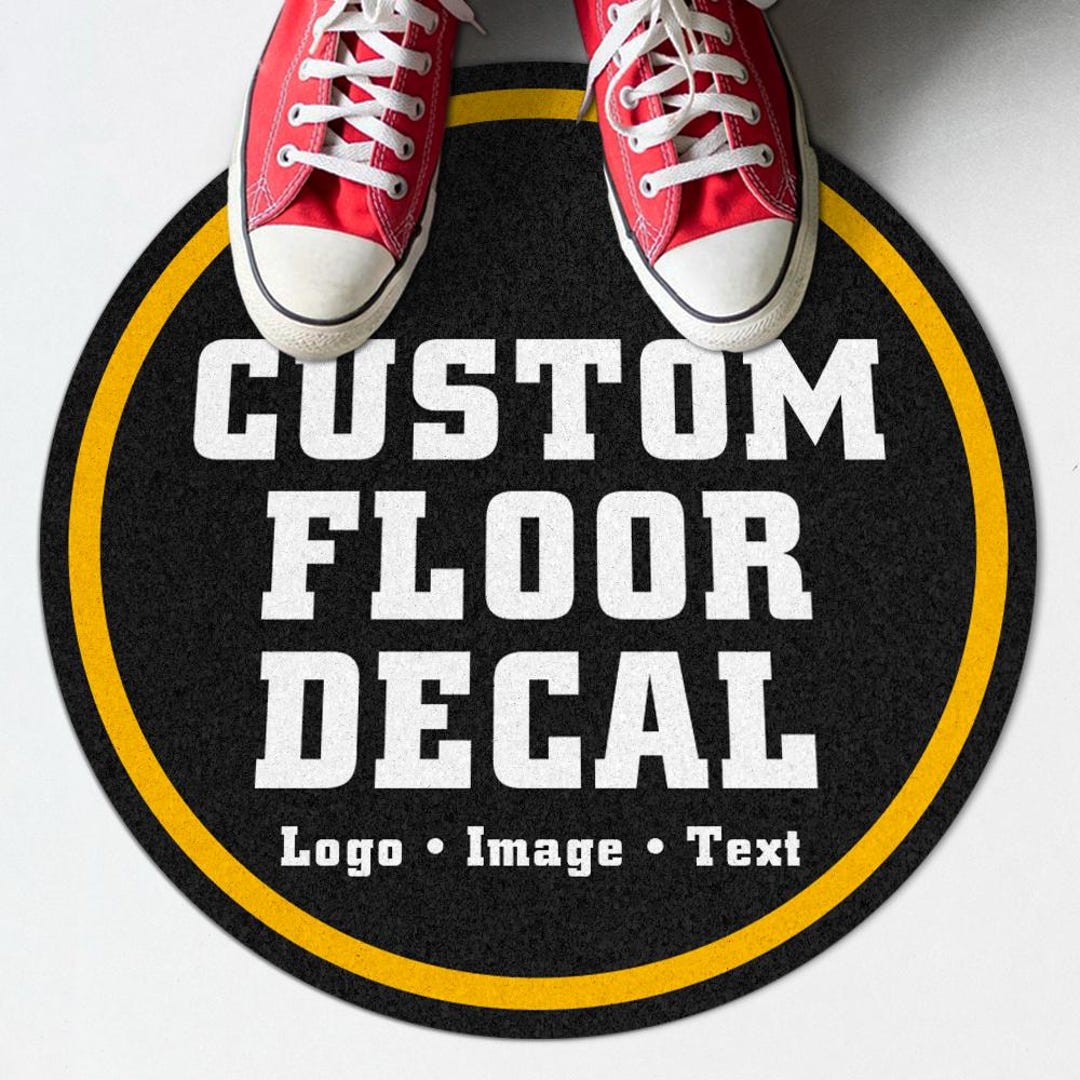 Custom Floor Decals - Personalized Non-slip Vinyl Floor Sticker Signage ...