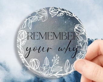 Remember Your Why Sticker | Etsy