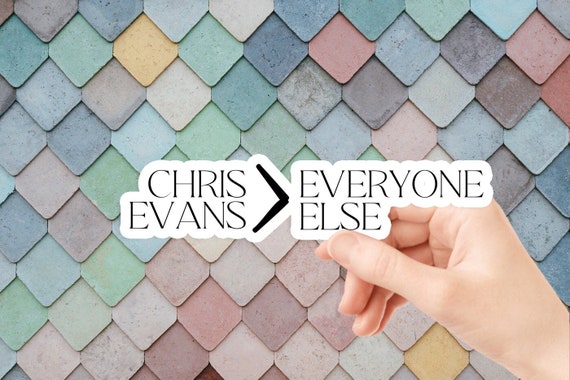 Chris Evans Sticker Chris Evans Everyone Else Sticker | Etsy