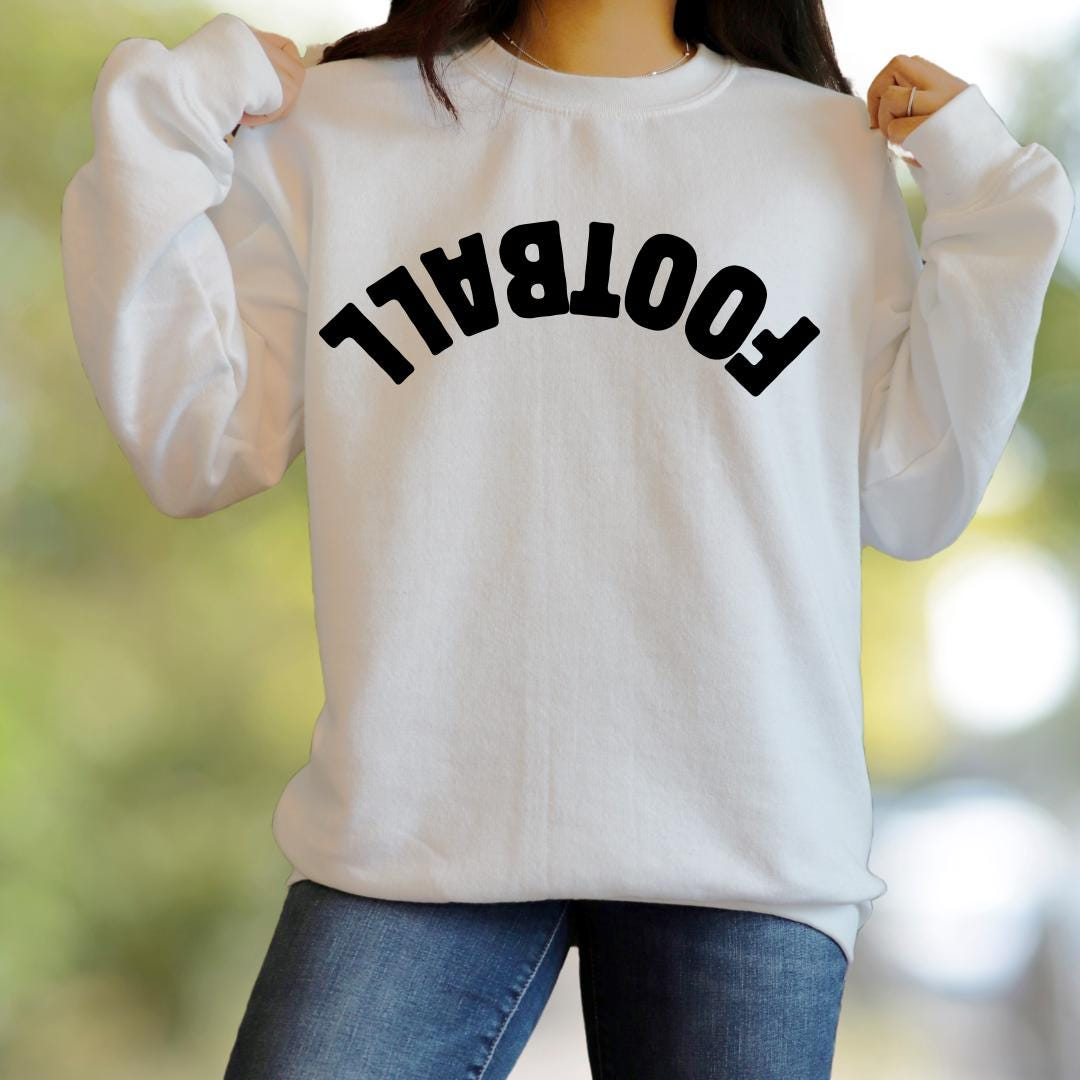 Football Upside Down Statement Sweatshirt (multiple Color Options) - Etsy