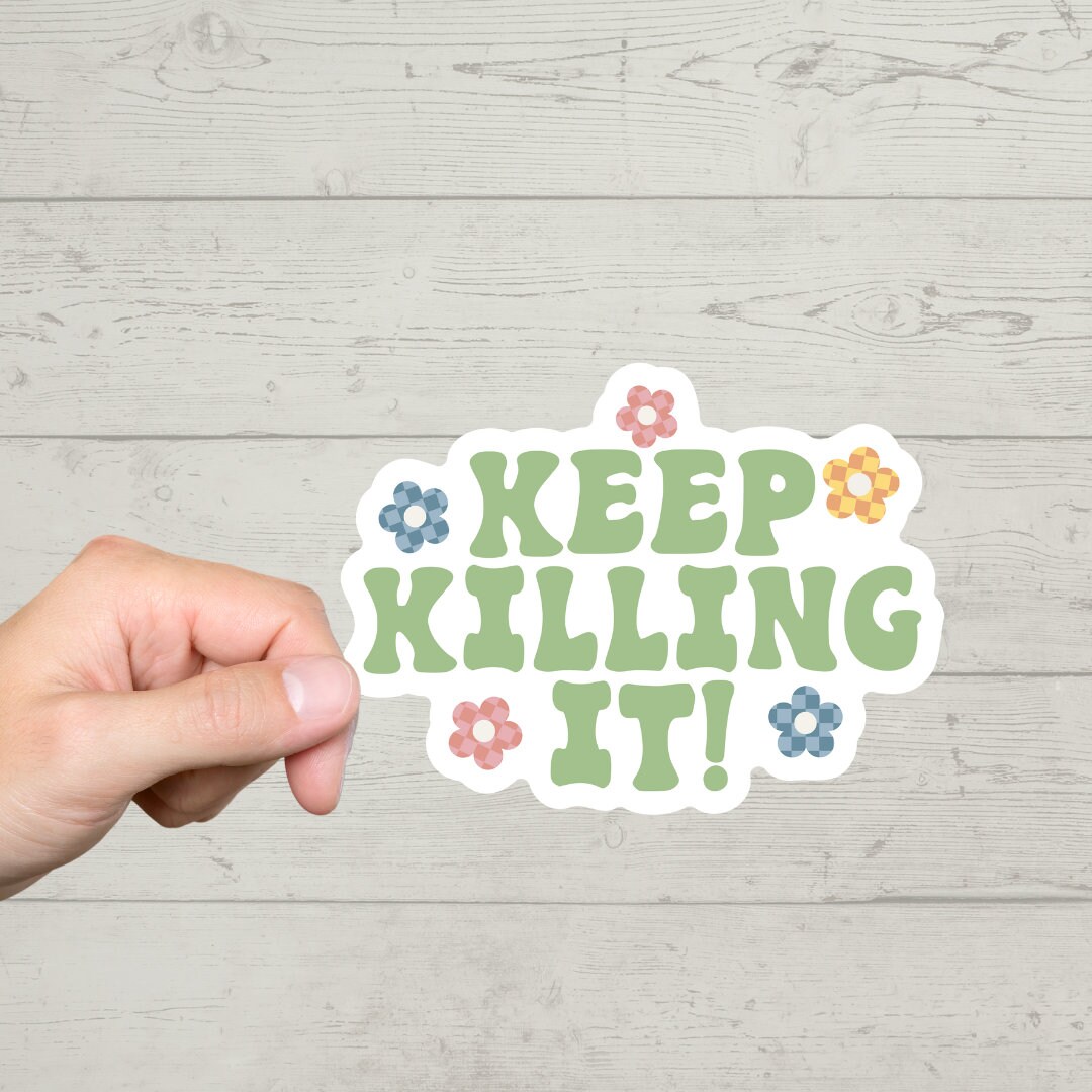Keep Killing It Funny Decal Sticker Water Bottle Laptop Car Crafts - Etsy