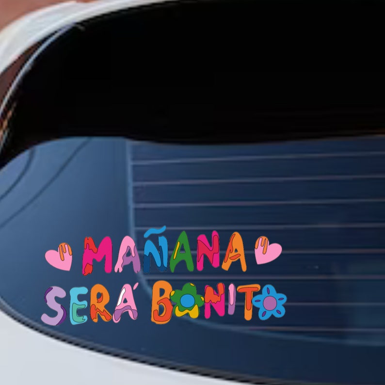 Manana Sera Bonito Car Window Decal / Sticker Car Decal TQG Karol G ...