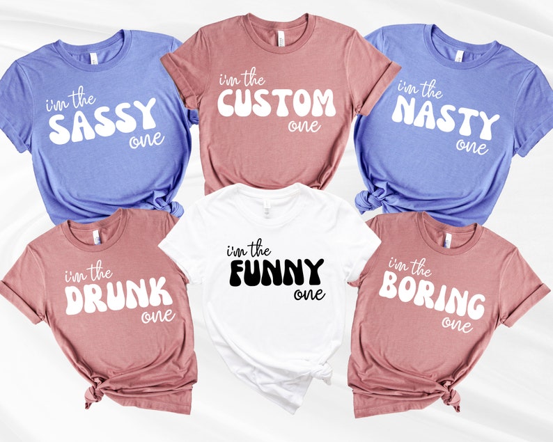 Funny Friend Group Shirt Bridal Matching Girl Group T-shirt - Etsy