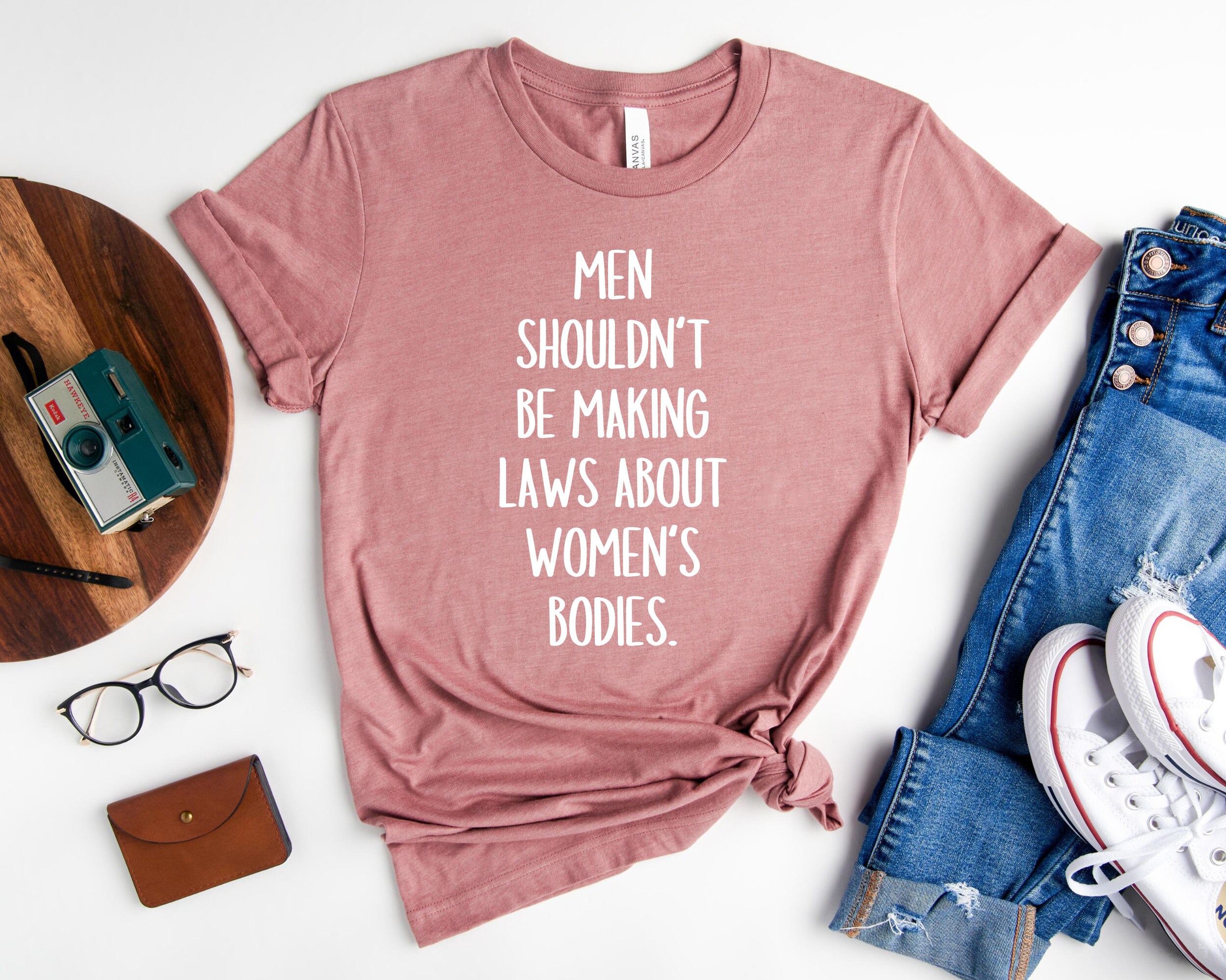 Men Shouldn t Be Making Laws About Women s Bodies Etsy men-shouldn-t-be-making-laws-about-women-s-bodies-etsy