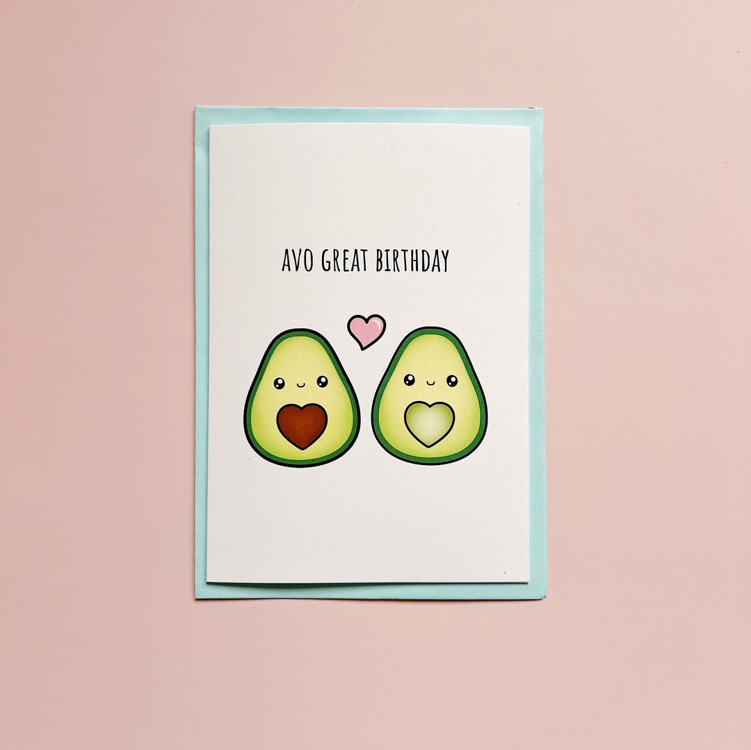 Avo Birthday Card Avocado birthday Card, Greeting Card, Cute Card, Love ...