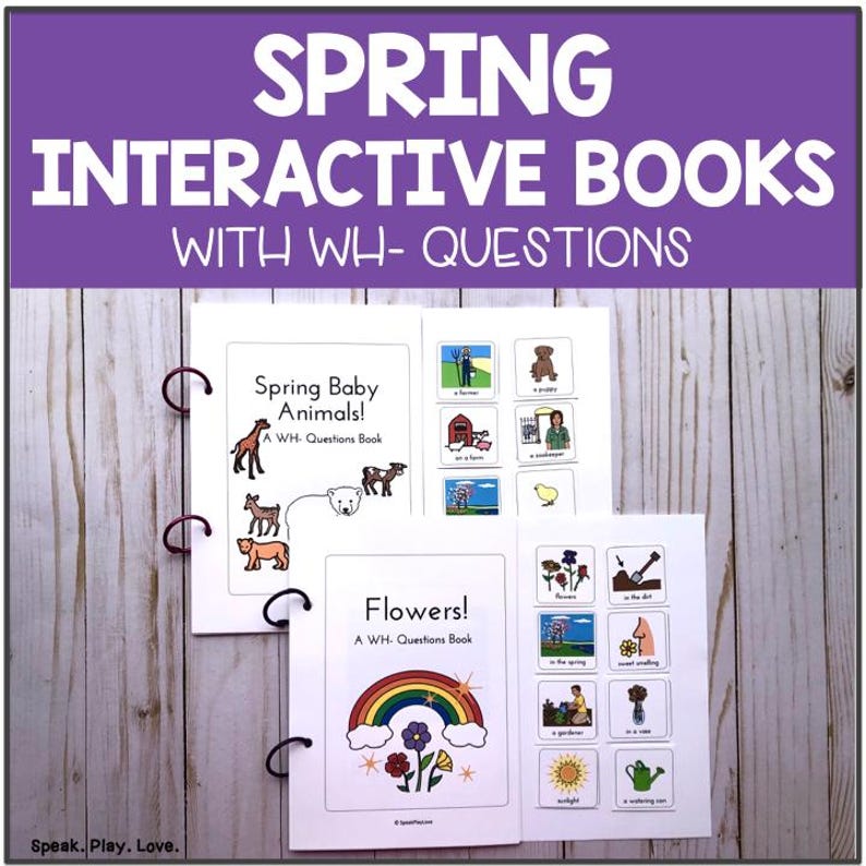 Printable Spring Interactive Books, Wh Questions for Speech Therapy ...