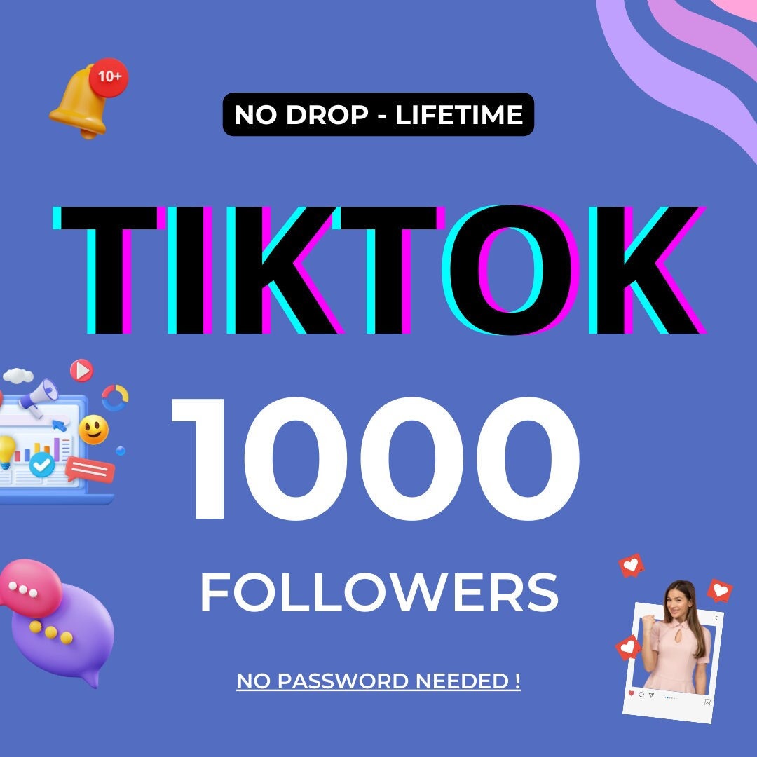 Tiktok 1000 Followers Boost Tiktok Engagement Real Followers Safe & Secure Non Drop Tiktok ...