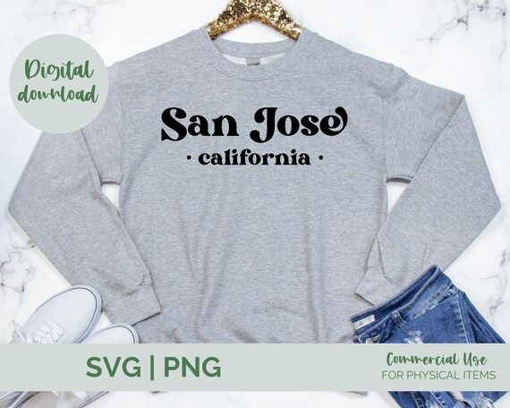 San Jose SVG California Svg San Jose Shirt Svg Vacation | Etsy