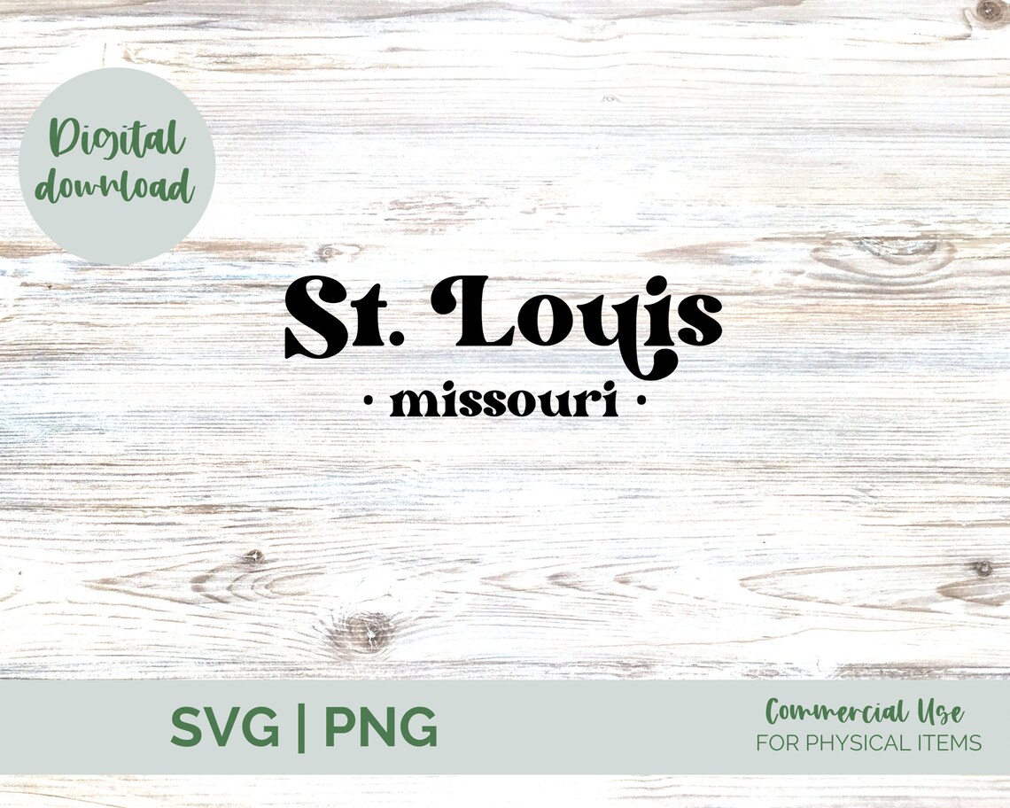STL SVG, St. Louis Svg, STL, St Louis, Missouri Svg, St Louis Missouri ...