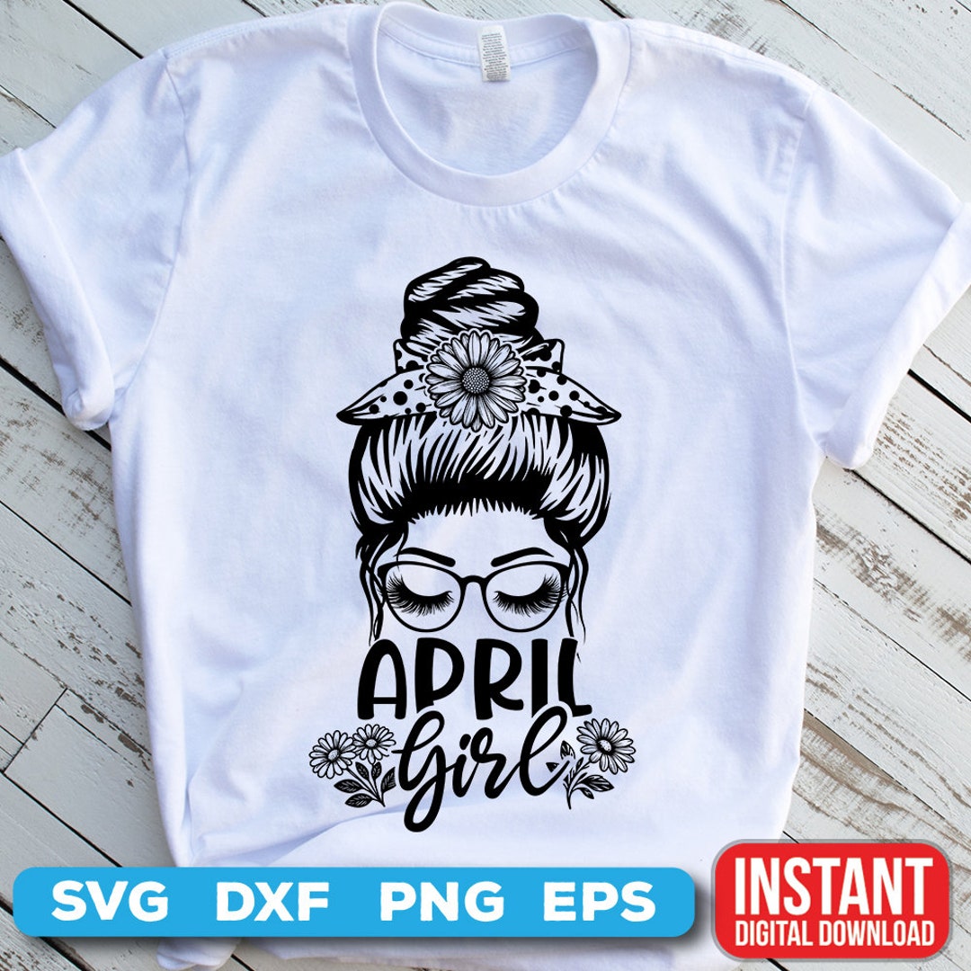 Birth Flower SVG. Birth Month Flower in Messy Bun Art, April Girl DAISY ...