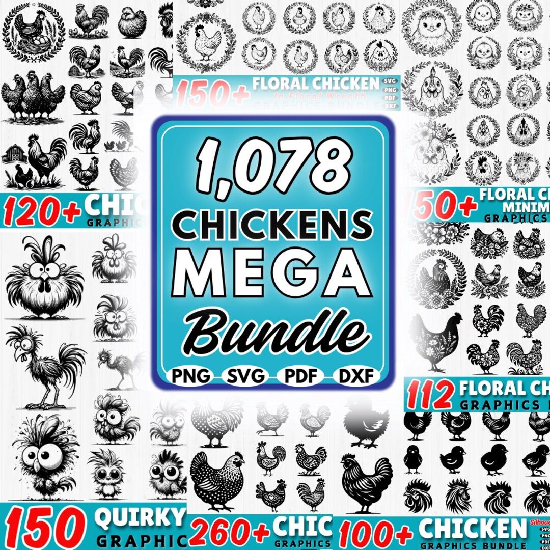1,078 Chickens Mega SVG Bundle | Farm Animal Cut Files for Cricut | Chicken Coop SVG | Hen and ...
