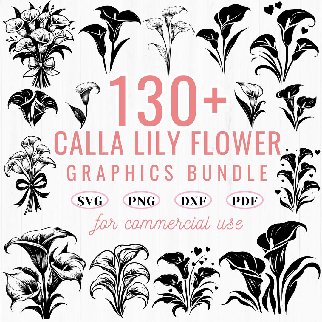 130+ Calla Lily Flower SVG Bundle | Elegant Floral Cut Files | Cricut ...