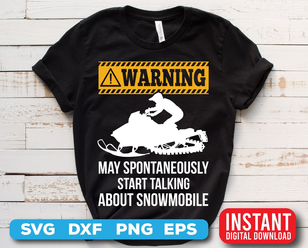 Snowmobile Svg Winter Sports Svg Warning Funny Theme Digital Download ...