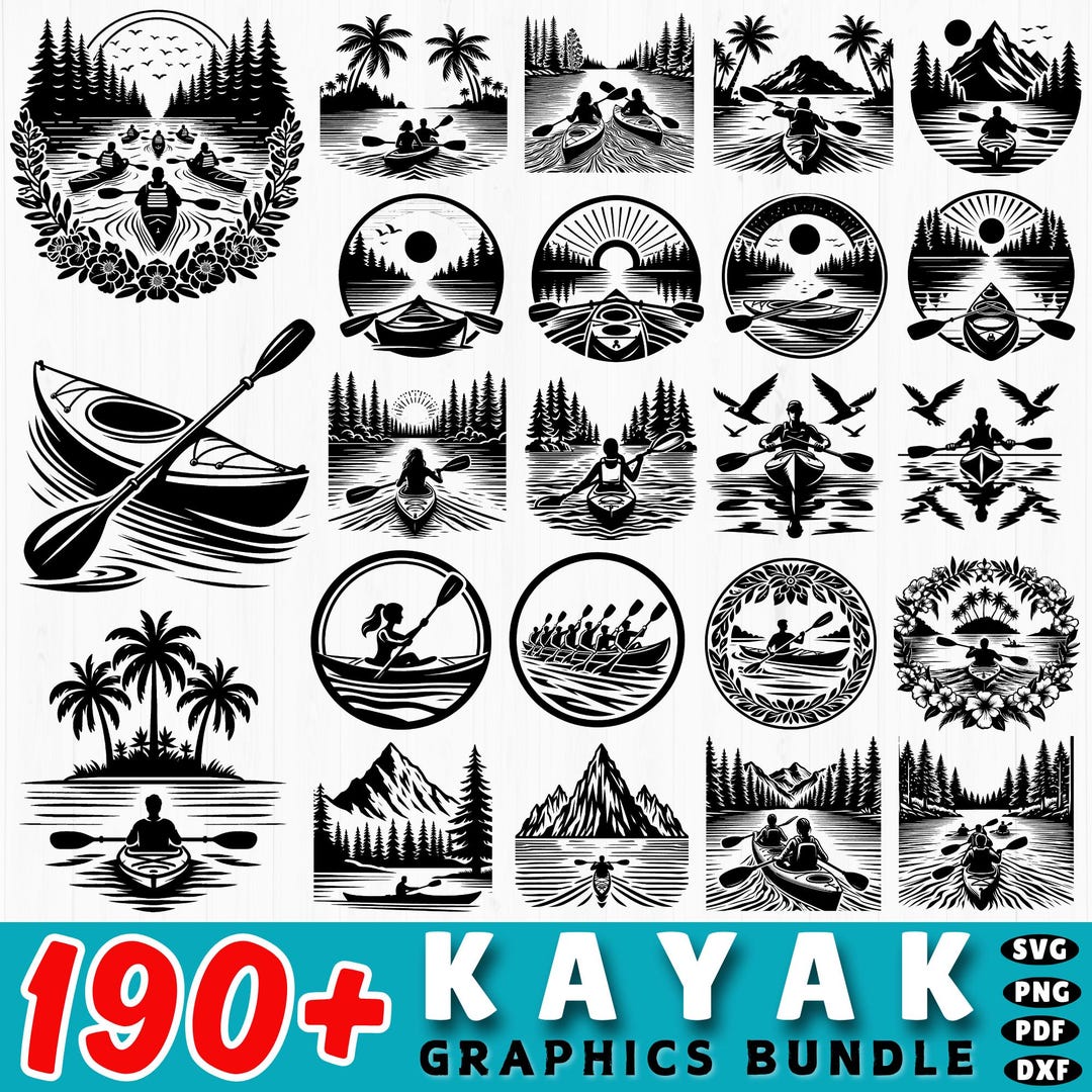 190+ Kayak Svg Bundle | Canoe Dxf Cut Files | River Adventure Clipart ...
