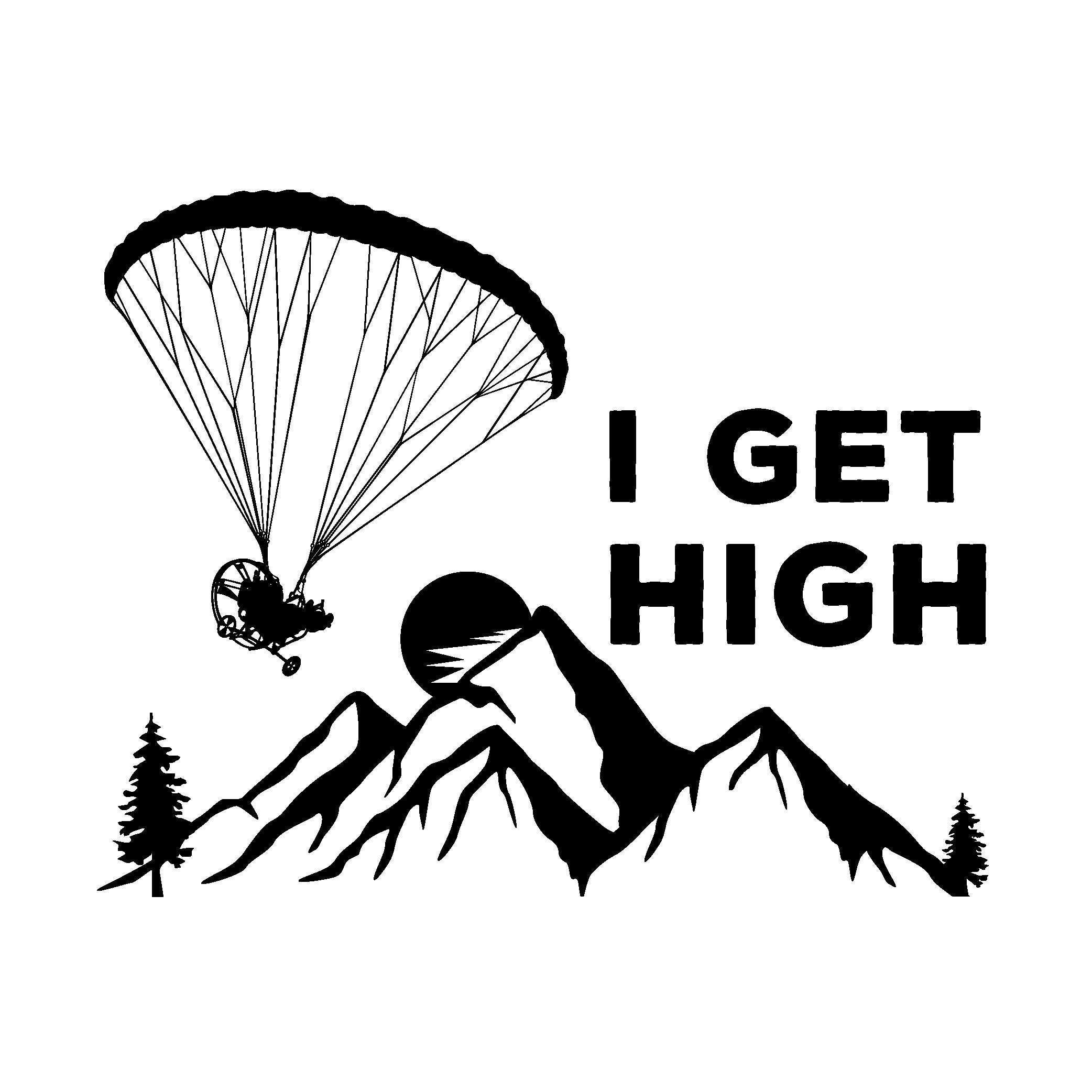 Paramotor Svg Paramotor Png I Get High Funny Paramotoring - Etsy