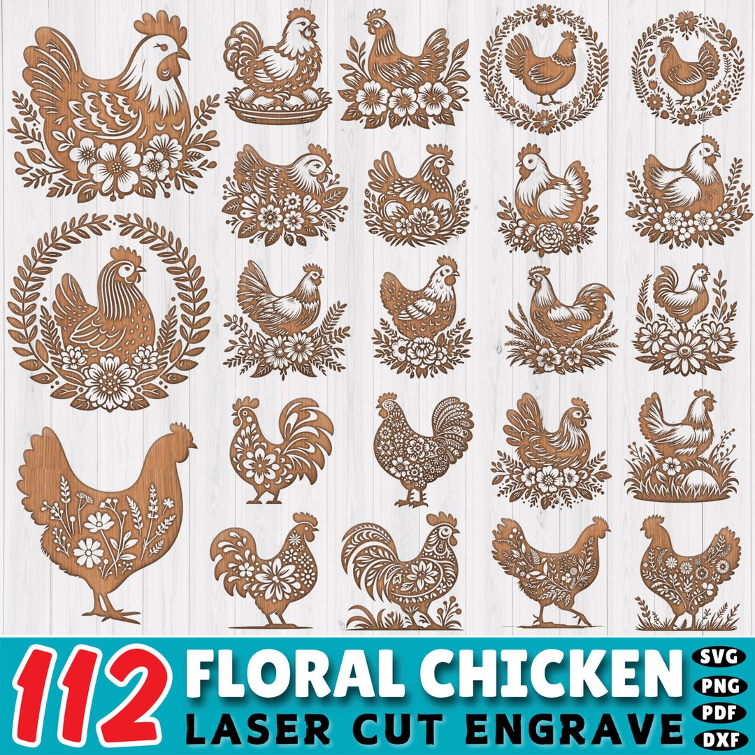 Laser Engraving Files 112 Floral Chicken Dxf Bundle | Flower Hen ...