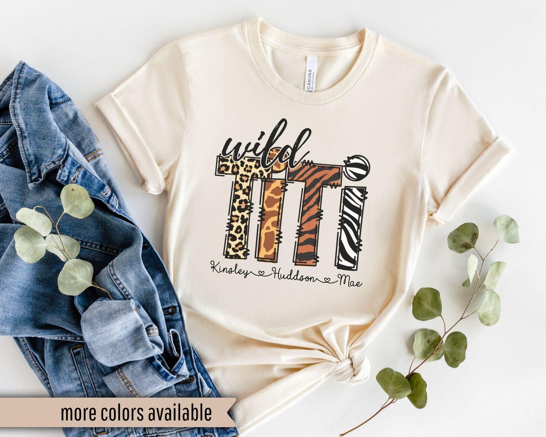 Wild Titi Shirt With Grandkids Names, Personalized Titi Zoo Safari ...