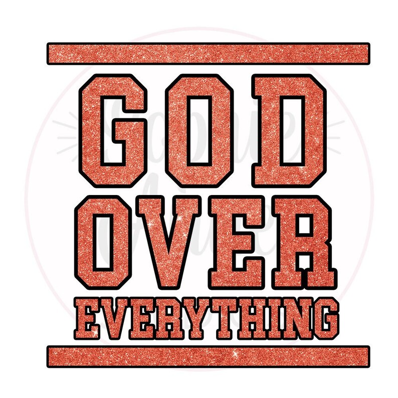 God Over Everything Red Sparkle Glitter Digital Download File - One PNG ...