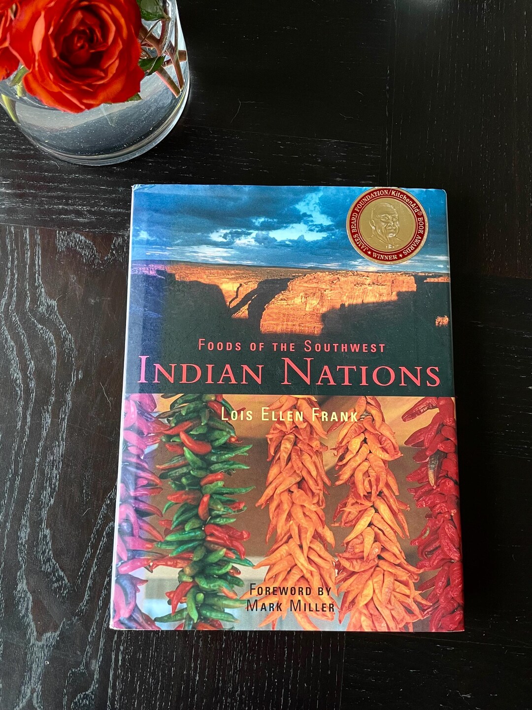 Foods of the Southwest Indian Nations Cookbook by Lois Ellen Frank in ...