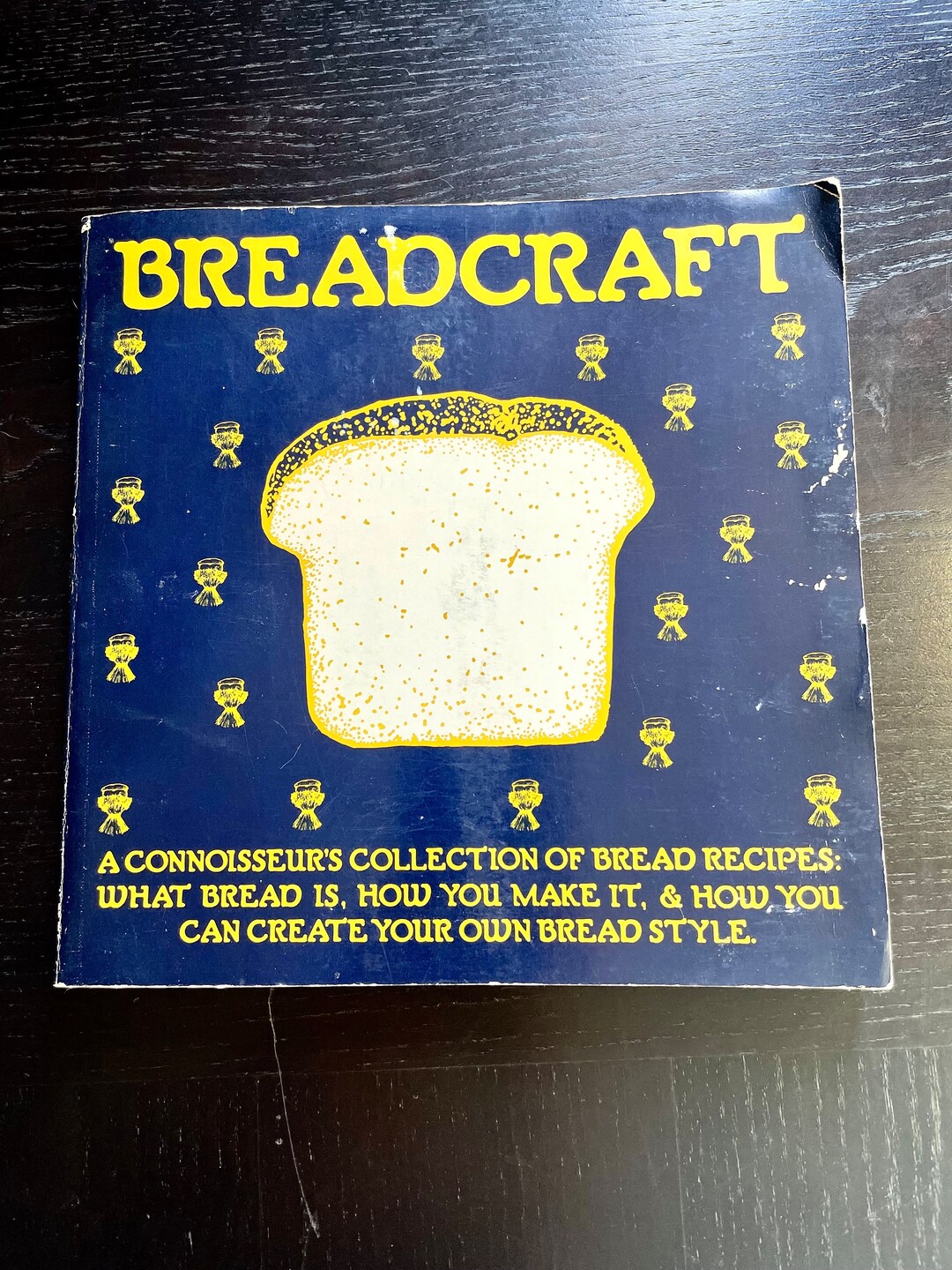 Breadcraft A Connoisseur's Collection of Bread Recipes by Charles and ...