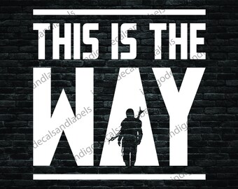 This is the Way Decal Bumper Sticker Window Decal Laptop - Etsy