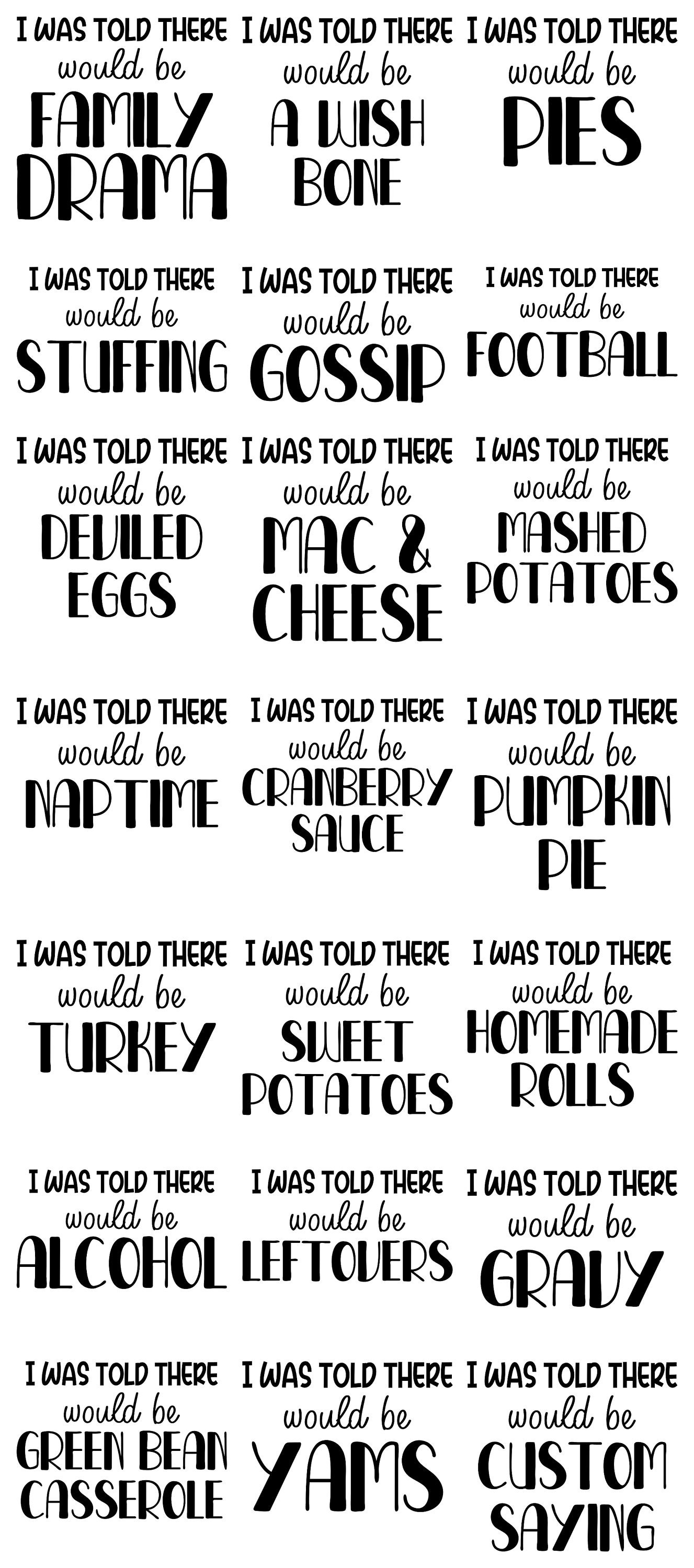 Funny Thanksgiving Shirt: 'I Was Told There Would Be Shirts' Design - Etsy