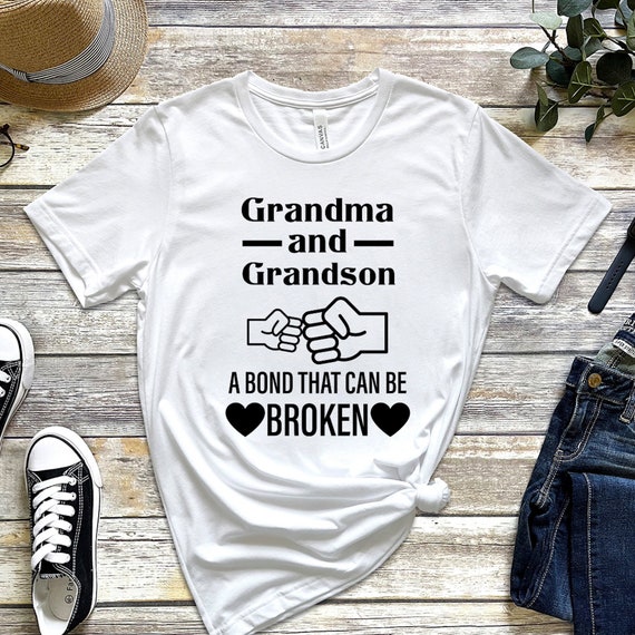 Grandma And Grandson Bond That Cant Be Broken Shirt Grandma Etsy