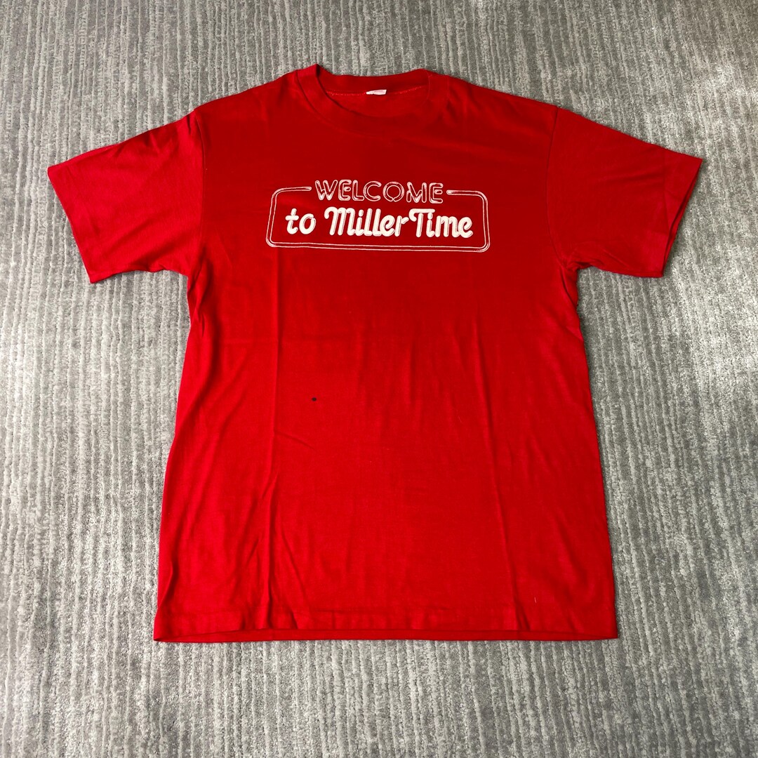 Vintage 70s Welcome to Miller Time Beer Alcohol Sayings Single Stitch ...