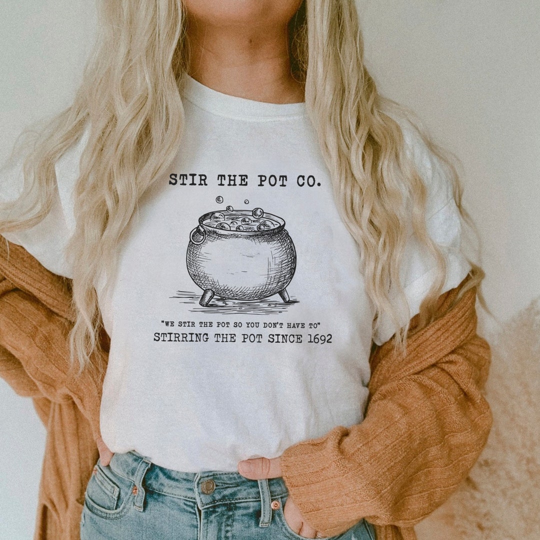 Custom Sarcastic Stir the Pot Shirt, Personalized Halloween Tee, Funny ...