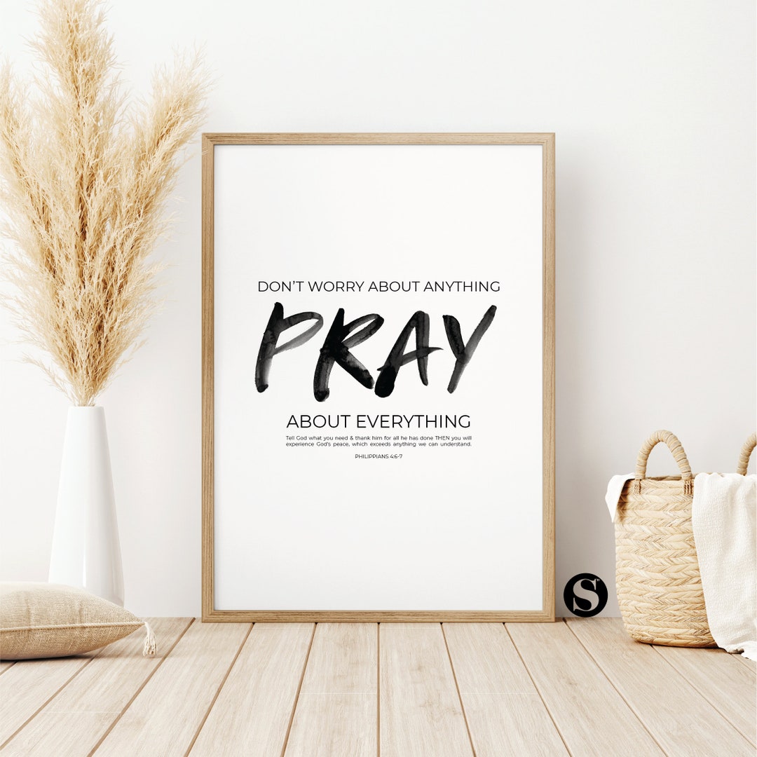 Pray About Everything Worry About Nothing. Philippians 4:6-7 - Etsy