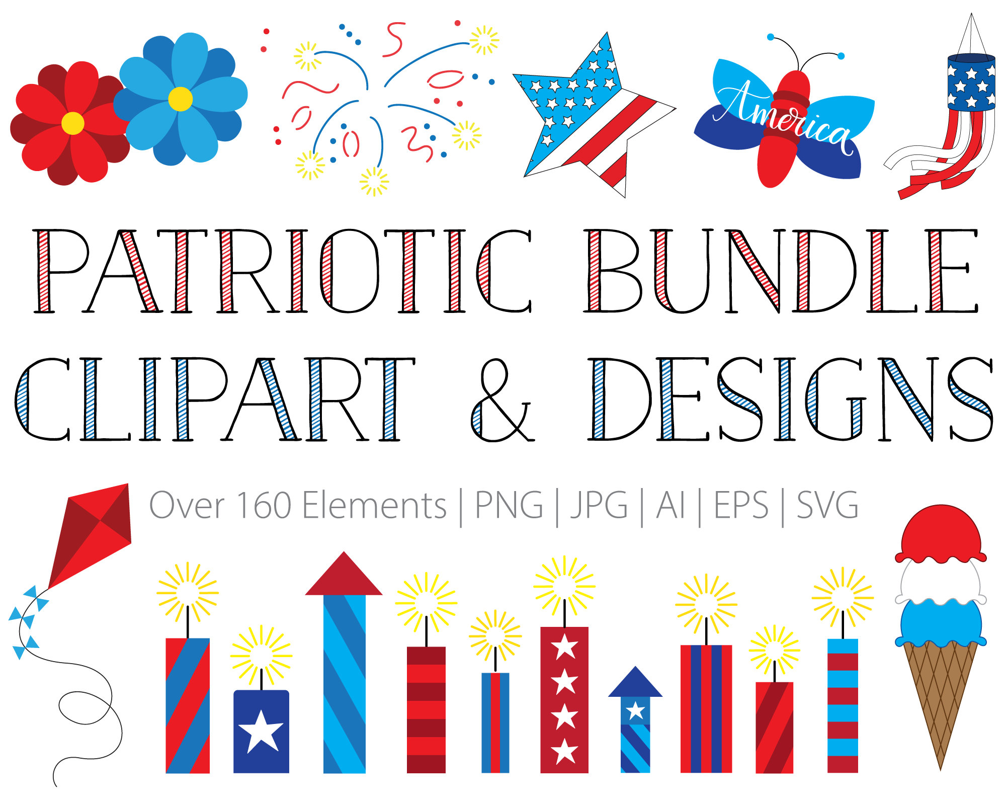 Patriotic Bundle Clipart & Designs - SVG | Pngs | EPS | Patriotic ...