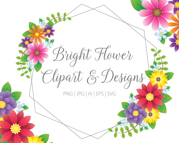 Bright Flower Clipart & Designs JPG PNG Vector Digital - Etsy