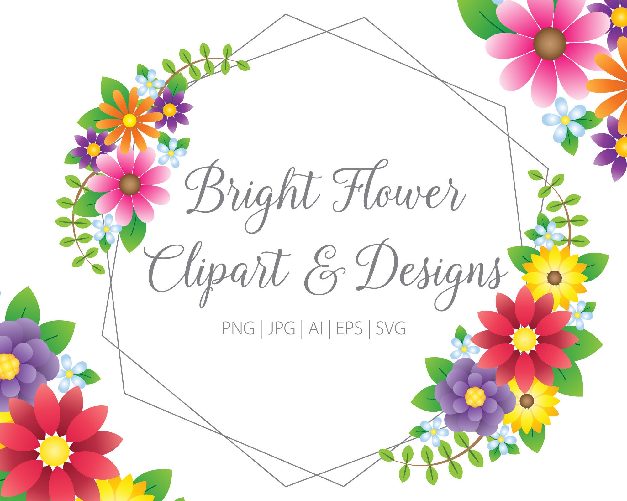 Bright Flower Clipart & Designs | JPG | PNG | Vector | Digital Download ...