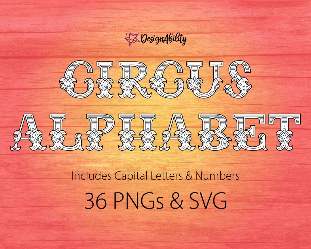 Circus Alphabet Clipart Set (black / White) - SVG & 36 Pngs | Clipart ...