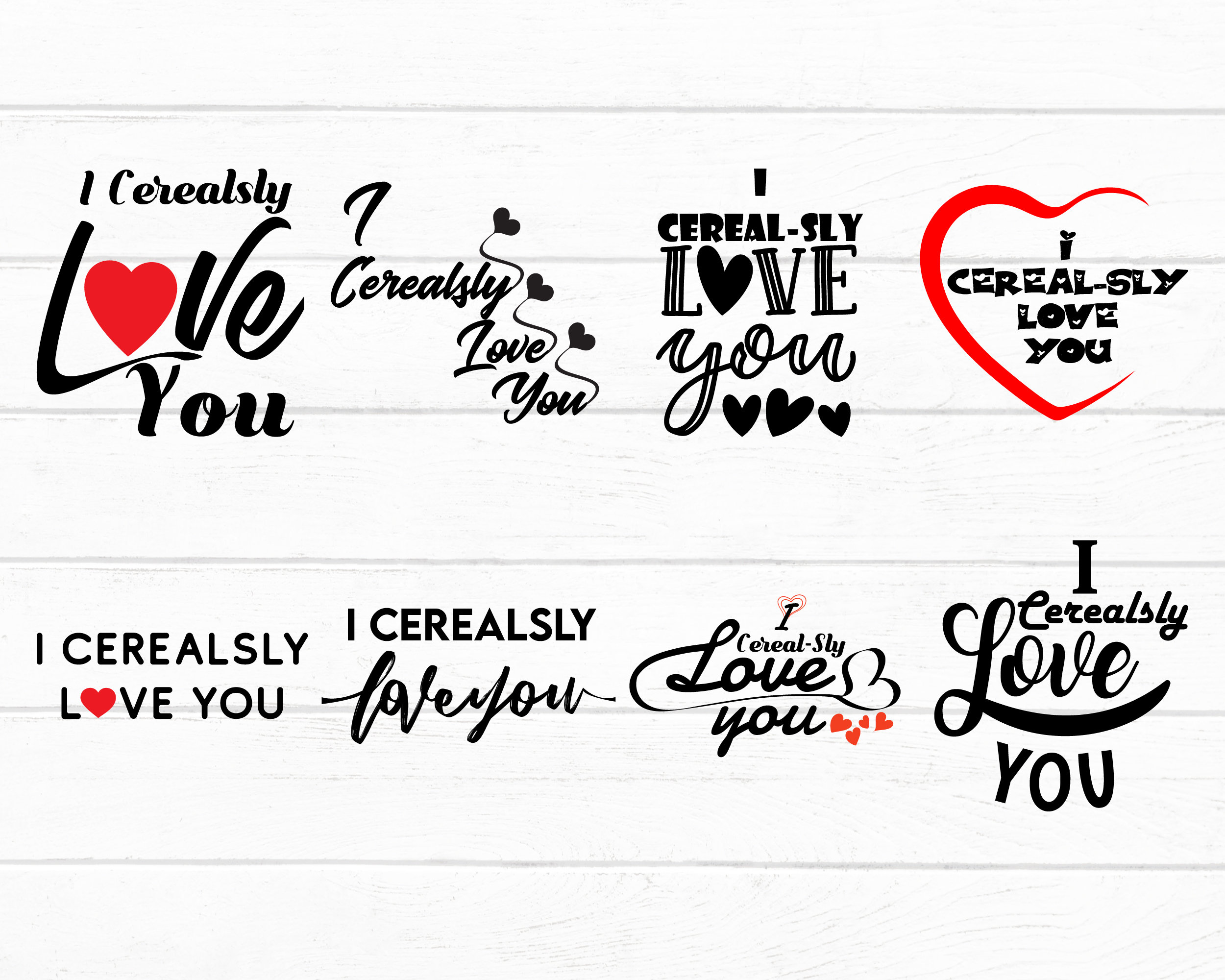 I Cerealsly Love You Svg, I Cerealsly Love You, Valentines Day Svg ...