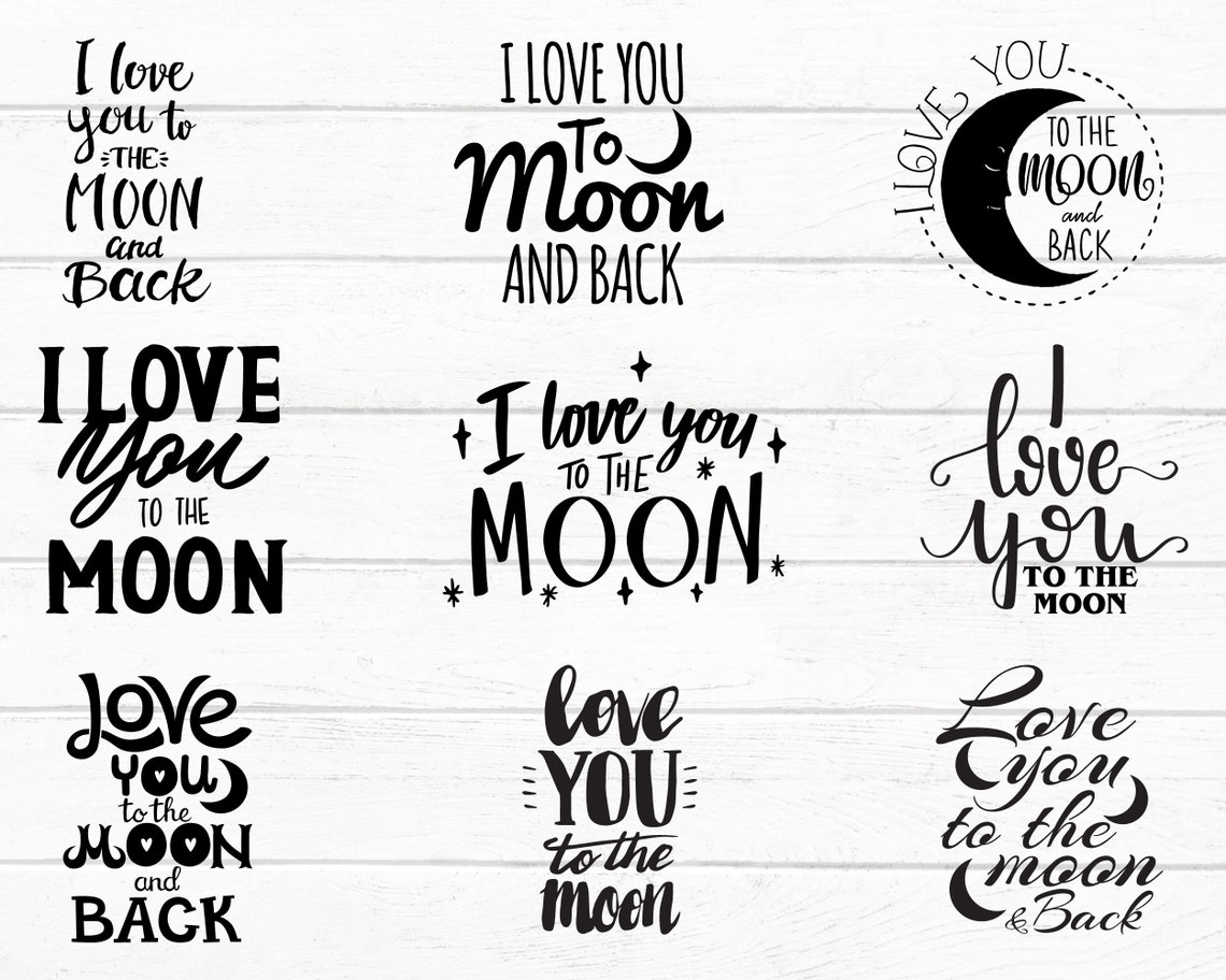 I Love You to the Moon Svg, I Love You Svg, Love You to the Moon and ...