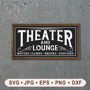 Theater and Lounge Sign Svg, Lounge Sign Svg, Theater Printable, Movies ...