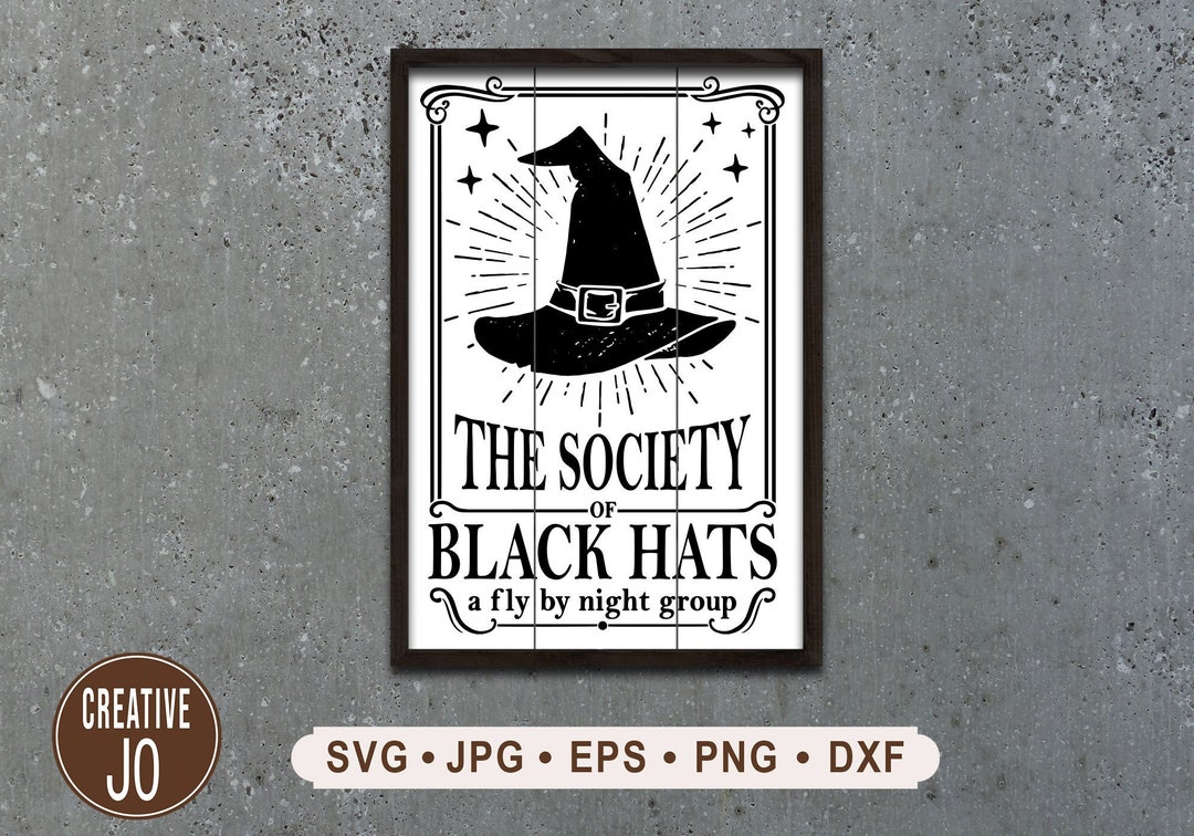 The Society of Black Hats Sign SVG, Vintage Halloween SVG, Halloween ...