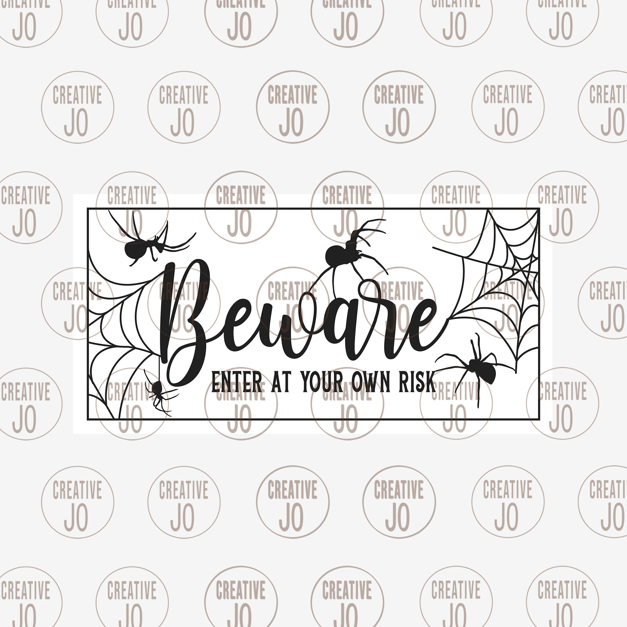 Beware Enter at Your Own Risk Sign SVG Beware Sign Spider - Etsy