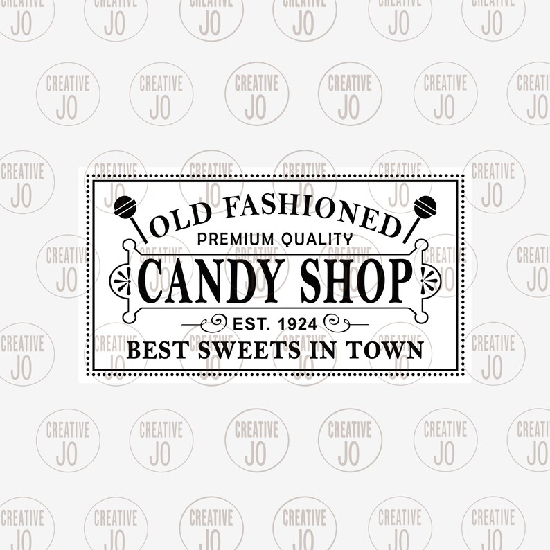 Old Fashioned Candy Shop Sign SVG Best Sweets in Town SVG - Etsy