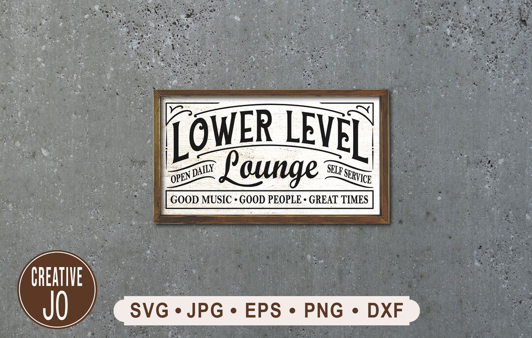 Lower Level Lounge Sign Svg, Vintage Lower Level Sign, Bar Sign ...