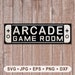 Arcade Sign SVG, Gamer Sign SVG, Funny Game Room Printable, Play ...