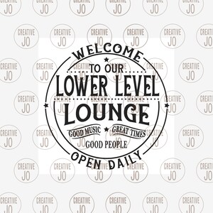 Welcome Lower Level Lounge Sign SVG, Vintage Bar Sign SVG, Great Times ...