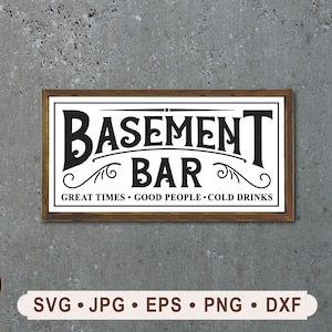 Basement Bar Sign Svg, Bar Sign Svg, Bar Sign Printable, Great Times ...