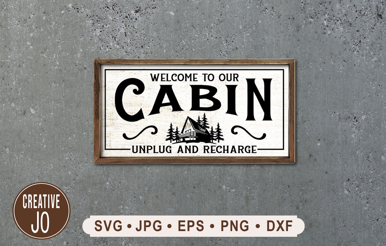 Welcome to Our Cabin Sign SVG, Cabin Sign, Unplug and Recharge Sign SVG ...